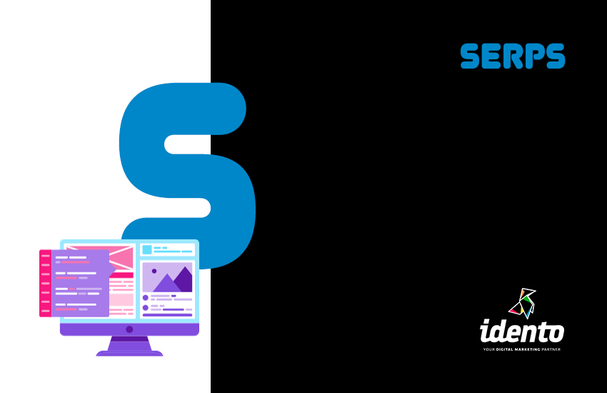 SERPs | Wiki | Idento